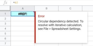 How to fix the “Circular dependency detected” error in Google Sheets