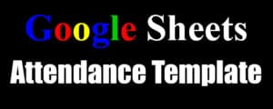 Attendance tracker templates for Google Sheets