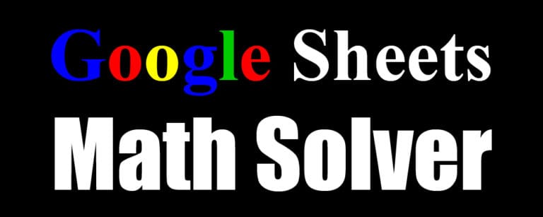 Math problem solver template for Google Sheets (Algebra, Fractions ...