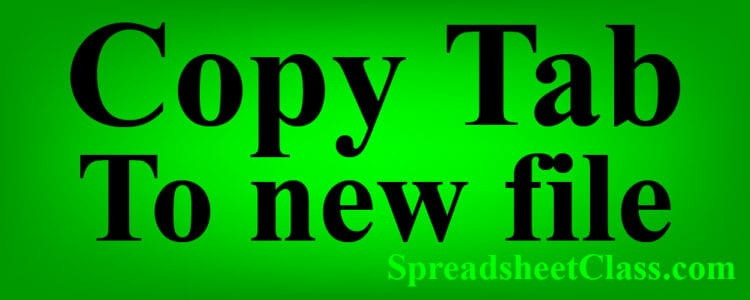 How to copy a tab to another sheet / file in Google Sheets