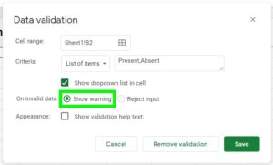 Show warning setting in the data validation menu in Google Sheets, for the option on invalid ...