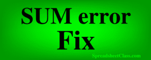 Fixing SUM function errors in Google Sheets (SUM not working or not correct)